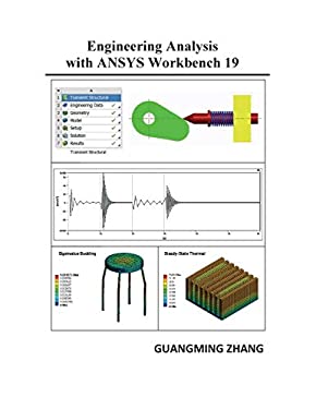 Engineering Analysis with ANSYS Workbench 19 book by Guangming Zhang ...
