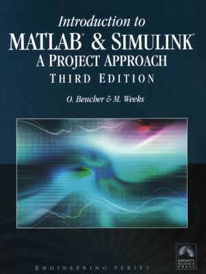 Introduction to MATLAB & SIMULINK : A Project Approach used book by Ottmar Beucher, Michael ...
