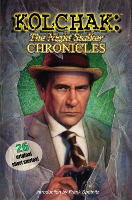 Kolchak : The Night Stalker Chronicles book by Max Allan Collins ...