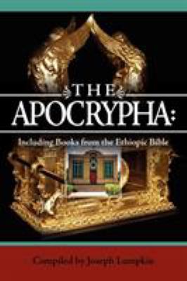 The Apocrypha : Including Books from the Ethiopic Bible book by Joseph ...