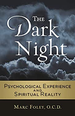 The Dark Night : Psychological Experience and Spiritual Reality book by ...