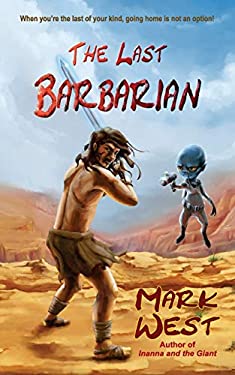 The Last Barbarian book by Mark West: 9781930322271