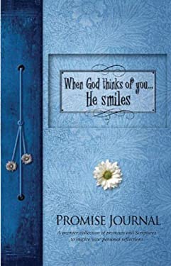When God Thinks of You... He Smiles: Promise Journal copy by Ellie ...