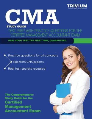 CMA Study Guide : Test Prep with Practice Questions for the Certified ...