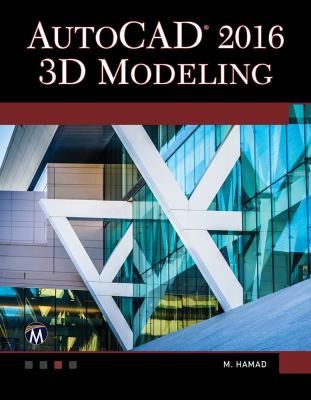 AutoCAD 2016. 3D Modeling PB+CD used book by Munir Hamad: 9781942270508