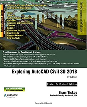 Exploring AutoCAD Civil 3D 2018 book by Prof Sham Tickoo Purdue Univ ...