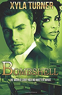 Bombshell book by Xyla Turner: 9781943132065