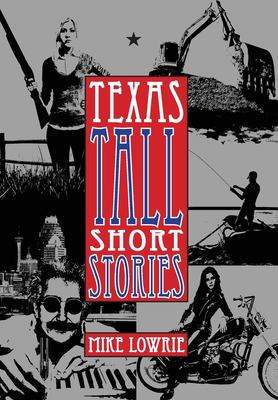 Texas Tall Short Stories book: 9781943492909