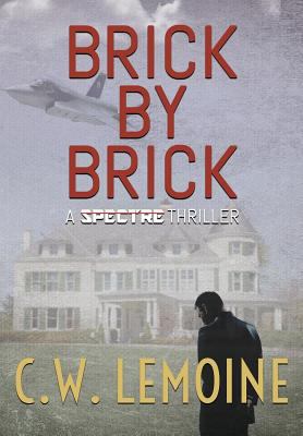 Brick by Brick book by C. W. Lemoine: 9781945176142