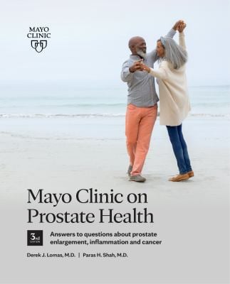 Mayo Clinic on Prostate Health 3rd Edition used book by Derek J. Lomas ...