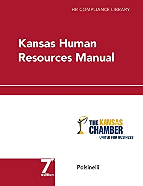 Kansas Human Resources Manual : HR Compliance Library book by Erin ...