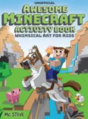 Awesome Minecraft Activity Book : Whimsical Art for Kids book by M. C ...