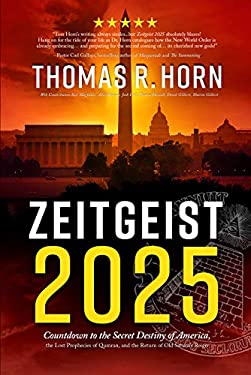 Zeitgeist 2025 : Countdown to the Secret Destiny of America? the Lost ...