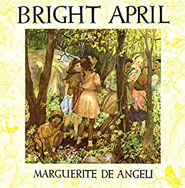 Bright April book by Marguerite De Angeli: 9781948959216