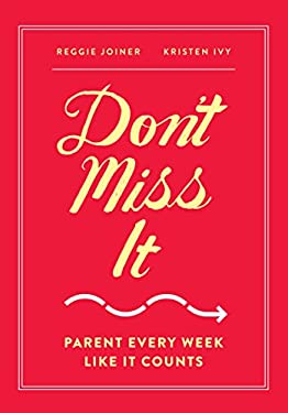 Don't Miss It : Parent Like Every Week Counts used book by Reggie ...