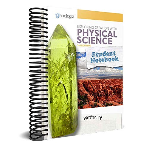 Exploring Creation with Physical Science 3rd Edition Student Notebook ...