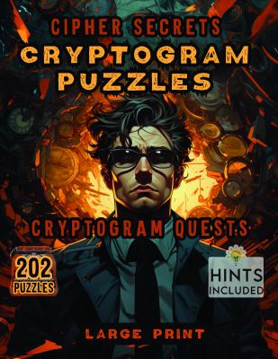 Cipher Secrets Cryptogram Puzzles : Cryptogram Quests book by SureShot ...
