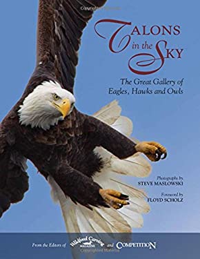 Talons in the Sky : The Great Gallery of Eagles, Hawks and Owls book by ...
