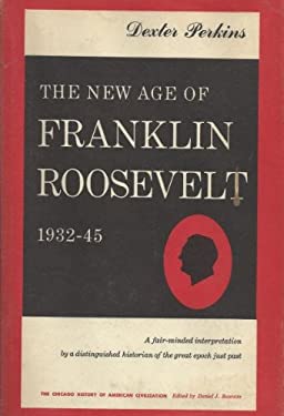 The New Age of Franklin Roosevelt, 1932-1945 used copy: BWB19482416