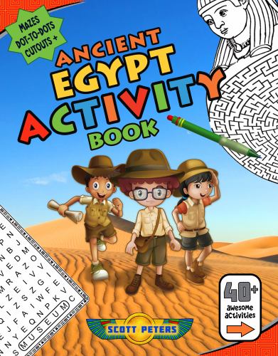 Ancient Egypt Activity Book : Dot to Dot, Mazes, Word Finds, Puzzles ...
