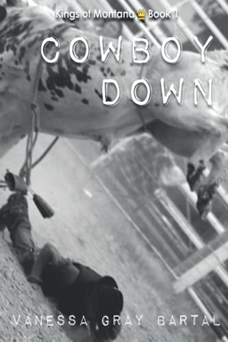 Cowboy Down book by Vanessa Gray Bartal: 9781953339010
