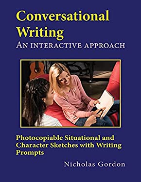 Conversational Writing : Photocopiable Situational and Character ...