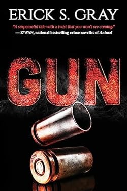 Gun book by Erick S. Gray: 9781957950013