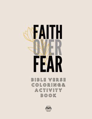 Faith over Fear Coloring and Activity Book book by Milk and Honey Books ...