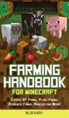 Farming Handbook for Minecraft : Master Farming in Minecraft -Create XP ...