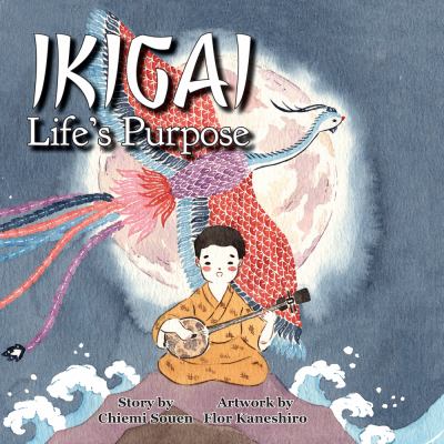 Ikigai : Life's Purpose book by Chiemi Souen: 9781953021151