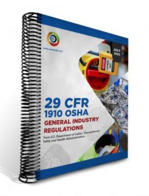 OSHA 1910 General Industry Regulations : July 2022 used book by Osha ...