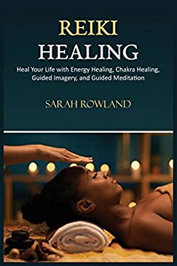 Reiki Healing : Reiki for Beginners, Heal Your Body and Increase Energy ...