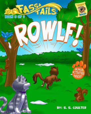 Rowlf! : An Adventure Book Series with Fun Activities to Teach Lessons ...
