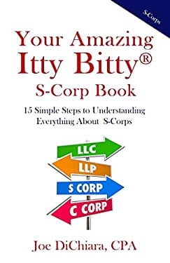 Your Amazing Itty Bitty(R) S-Corp Book : 15 Simple Steps to ...