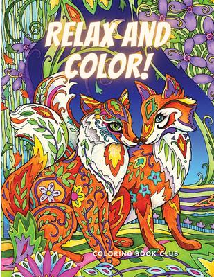 Relax and Color : Beautiful Book with Animals and Mandala Animals Pages ...