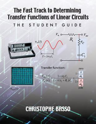 The Fast Track to Determining Transfer Functions of Linear Circuits ...
