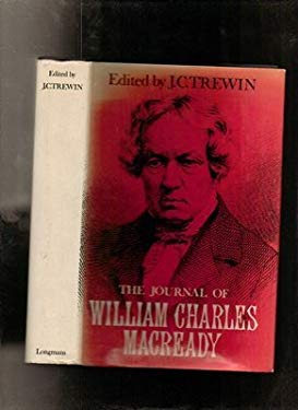 The journal of William Charles Macready, 1832-1851; used copy: BWB19625504