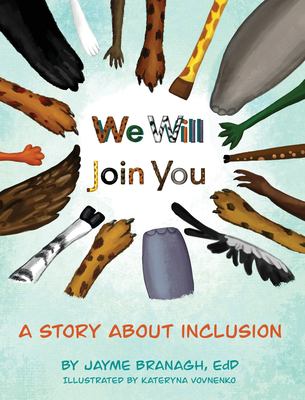 We Will Join You : A Story about Inclusion book by Jayme Branagh ...
