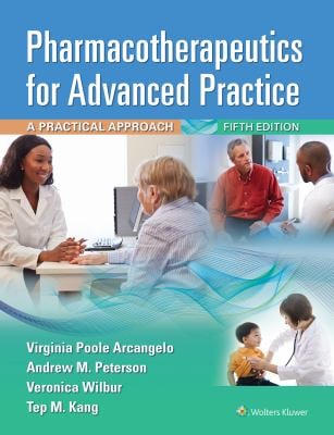 Pharmacotherapeutics for Advanced Practice : A Practical Approach book ...