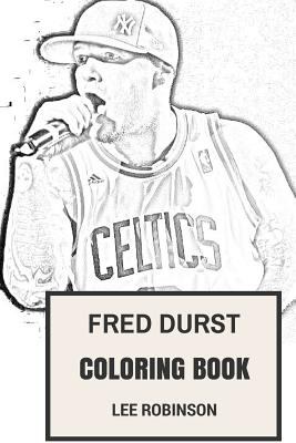 Fred Durst Coloring Book: Limp Bizkit Frontman and Film Director Angry ...