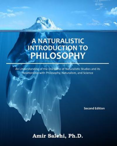 A Naturalistic Introduction to Philosophy : An Understanding of the ...