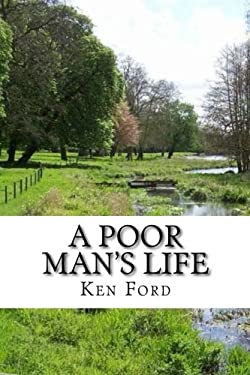 A Poor Man's Life book by Ken Ford: 9781978008779