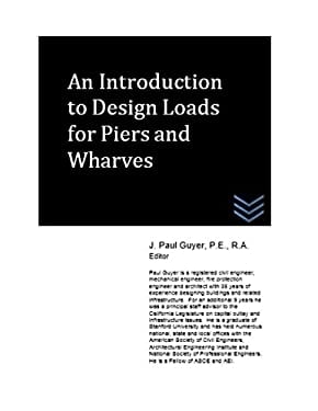 An Introduction ot Design Loads for Piers and Wharves book by J. Guyer ...