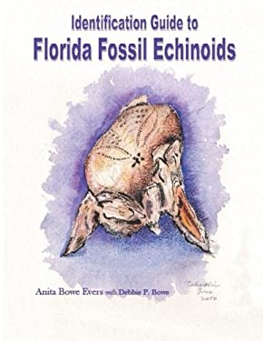 Identification Guide to Florida Fossil Echinoids book by Debbie Bowe ...