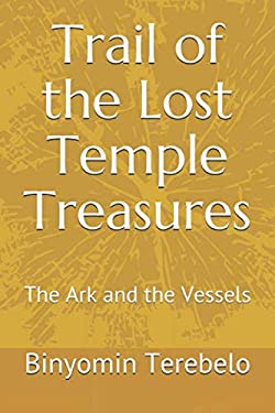 Trail of the Lost Temple Treasures : The Ark and the Vessels book by ...