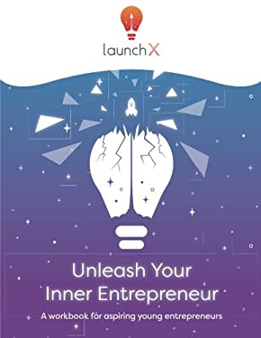 Unleash Your Inner Entrepreneur : Workbook for Aspiring Entrepreneurs ...