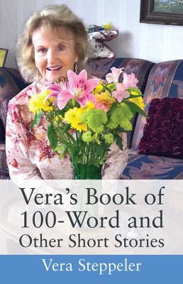 Vera's Book Of 100-Word and Other Short Stories book by Vera Steppeler ...