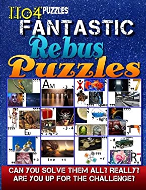 Fantastic Rebus Puzzles: Rebus Puzzle Books : Can You Solve All the Rebus Puzzles (Plexers ...