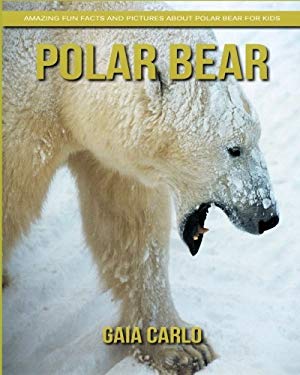 Polar bear: Amazing Fun Facts and Pictures about Polar bear for Kids ...