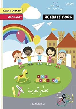 Lear Arabic : Arabic Alphabet Activity Book book by Nizar Hajj Ahmad ...